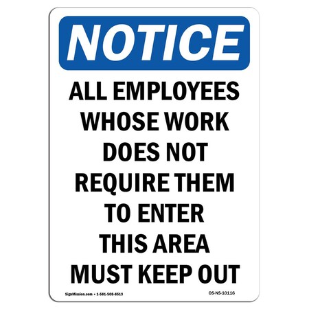 Signmission Safety Sign, OSHA Notice, 14" Height, Rigid Plastic, All ...