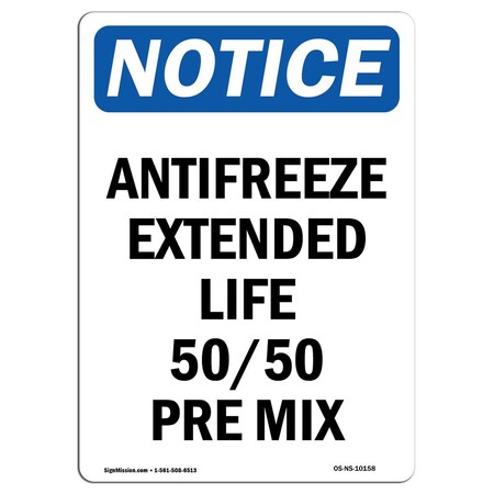 Signmission Safety Sign, OSHA Notice, 18" Height, Antifreeze Extended ...