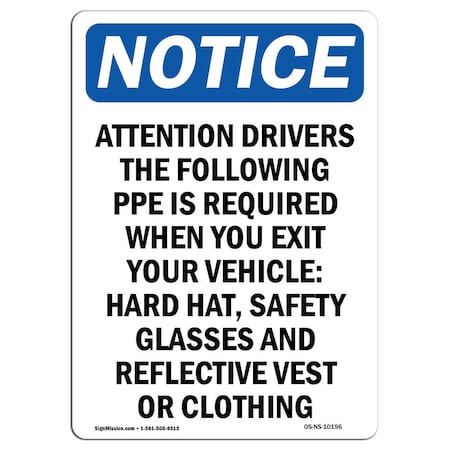 Signmission OSHA Sign, 24" H, Rigid Plastic, Attention Drivers ...