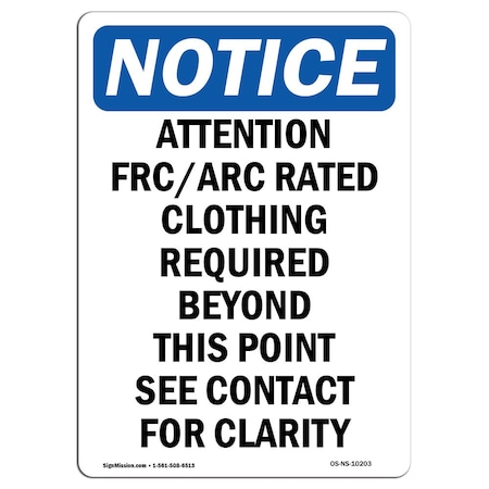Signmission Safety Sign, OSHA Notice, 18" Height, Attention Frc Arc ...
