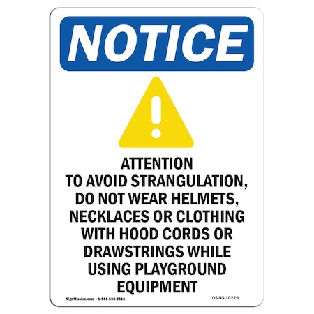 Signmission OSHA Notice Sign, Attention To Avoid With Symbol, 14in X ...