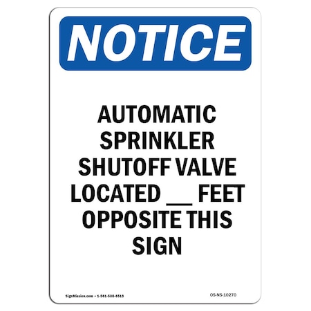 Signmission Safety Sign, OSHA Notice, 18" Height, Aluminum, Automatic ...