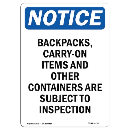 Signmission Safety Sign, OSHA Notice, 24" Height, Backpacks Carry-On ...
