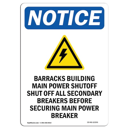Signmission Safety Sign, OSHA Notice, 18" Height, Barracks Building ...