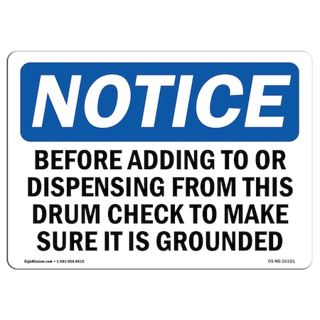 Signmission Safety Sign, OSHA Notice, 7" Height, Before Adding To Or ...
