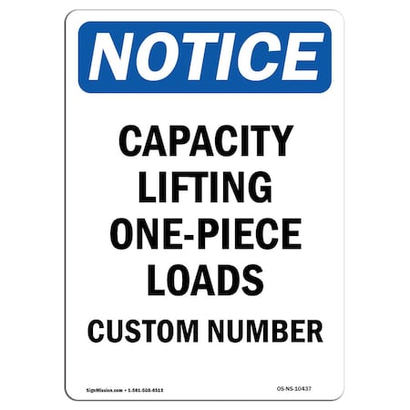 Signmission Safety Sign, OSHA Notice, 18" Height, Capacity Lifting ...