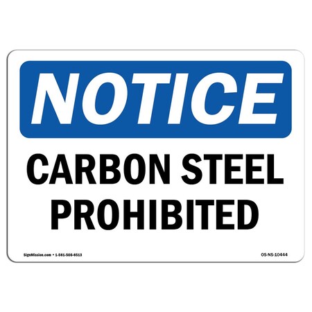 Signmission Safety Sign, OSHA Notice, 12" Height, Rigid Plastic, Carbon ...
