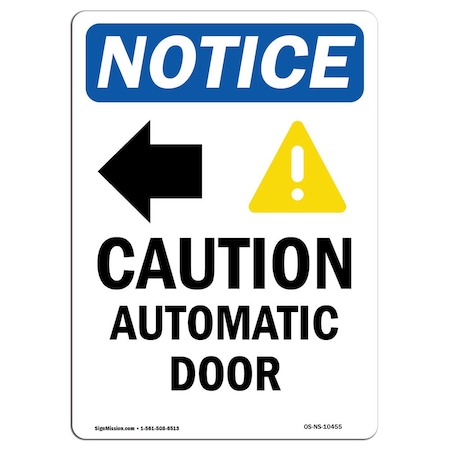 Signmission OSHA Notice Sign, 18" Height, Caution Automatic Sign With ...
