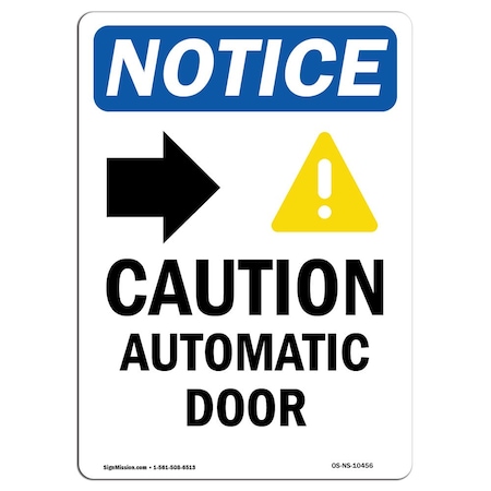 Signmission OSHA Notice Sign, 18" Height, Caution Automatic Sign With ...