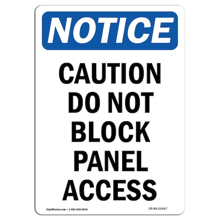 Signmission OSHA Notice Sign, 14" Height, Aluminum, Caution Do Not ...