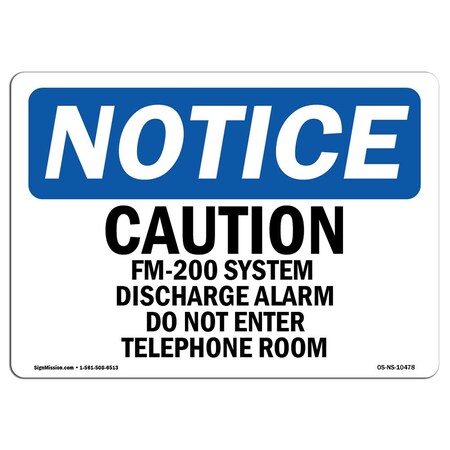 Signmission Safety Sign, OSHA Notice, 18" Height, Caution FM-200 System ...