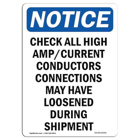 Signmission Safety Sign, OSHA Notice, 14" Height, Aluminum, Check All ...
