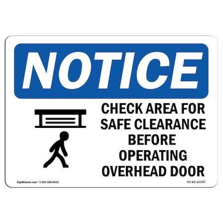 Signmission Safety Sign, OSHA Notice, 12" Height, Check Area For Safe ...