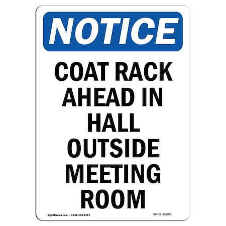 Signmission Safety Sign, OSHA Notice, 18" Height, Aluminum, Coat Rack ...