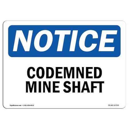 Signmission Safety Sign, OSHA Notice, 18" Height, Rigid Plastic ...