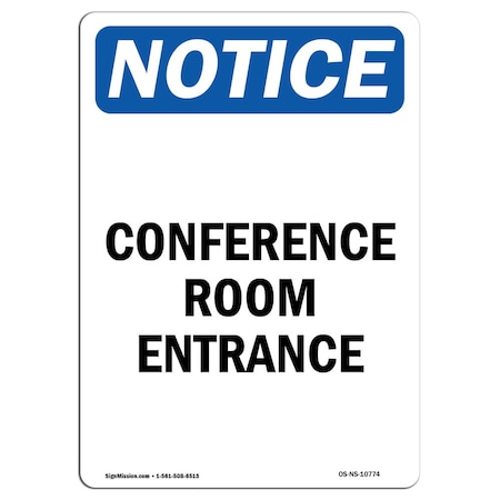 Signmission Safety Sign, OSHA Notice, 10" Height, Aluminum, Conference ...