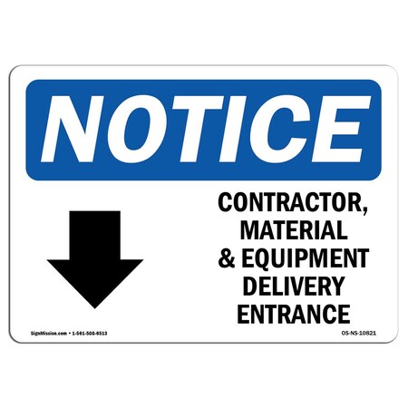 Signmission Safety Sign, OSHA Notice, 10" Height, Contractor Material ...