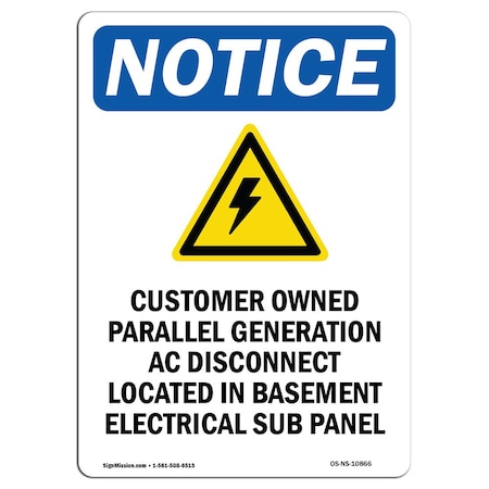 Signmission Safety Sign, OSHA Notice, 24" Height, Aluminum, Customer ...