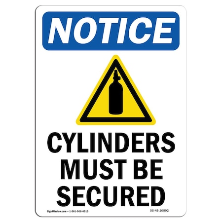 Signmission Safety Sign, OSHA Notice, 10" Height, Aluminum, Cylinders ...