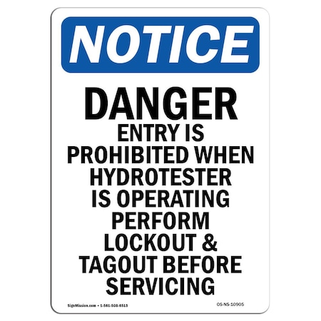 Signmission Safety Sign, OSHA Notice, 18" Height, Rigid Plastic, Danger ...