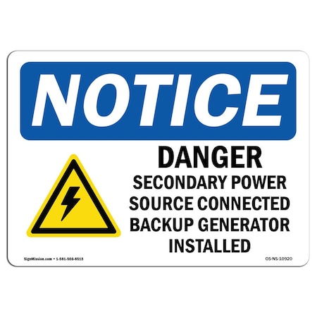 Signmission OSHA Notice Sign, 18" H, Rigid Plastic, Danger Secondary ...