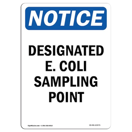 Signmission Safety Sign, OSHA Notice, 14" Height, Aluminum, Designated ...