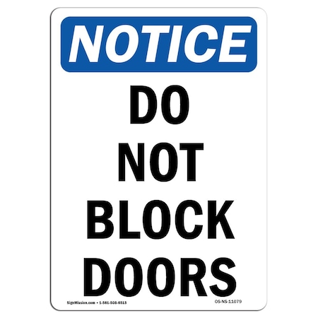 Signmission Safety Sign, OSHA Notice, 18" Height, Rigid Plastic, Do Not ...