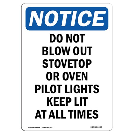 Signmission Safety Sign, OSHA Notice, 10" Height, Rigid Plastic, Do Not ...