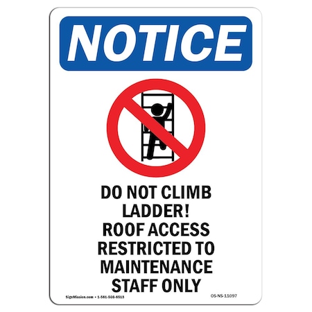 Signmission Safety Sign, OSHA Notice, 10" Height, Rigid Plastic, Do Not ...
