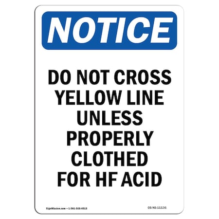 Signmission Safety Sign, OSHA Notice, 18" Height, Aluminum, Do Not ...