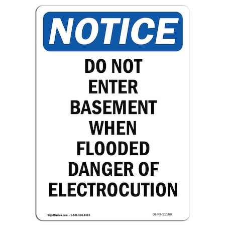 Signmission Safety Sign, OSHA Notice, 5" Height, Do Not Enter Basement ...
