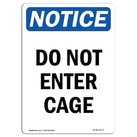 Signmission Safety Sign, OSHA Notice, 18" Height, Aluminum, Do Not ...