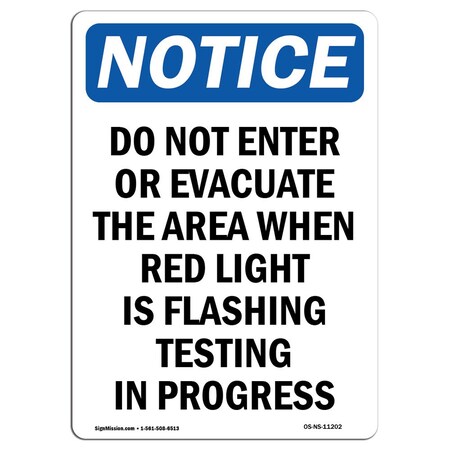 Signmission Safety Sign, OSHA Notice, 18" Height, Do Not Enter Or ...