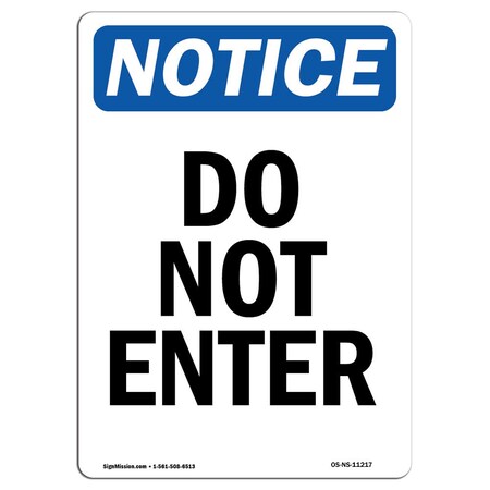 Signmission Safety Sign, OSHA Notice, 24" Height, Do Not Enter Sign ...