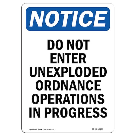 Signmission Safety Sign, OSHA Notice, 7" Height, Do Not Enter ...