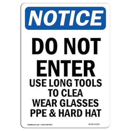 Signmission Safety Sign, OSHA Notice, 24" Height, Do Not Enter Use Long ...