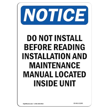 Signmission Safety Sign, OSHA Notice, 10" Height, Aluminum, Do Not ...