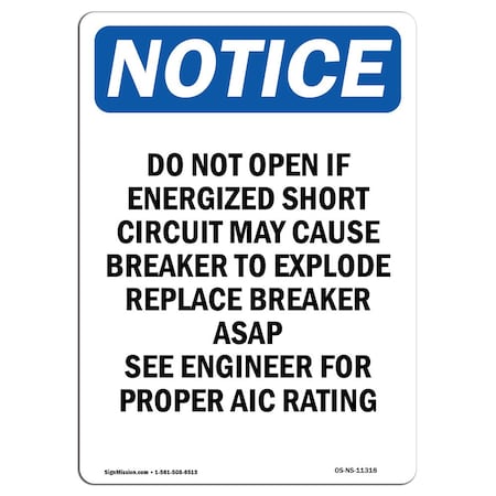 Signmission Safety Sign, OSHA Notice, 10" Height, Rigid Plastic, Do Not ...