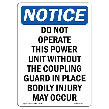 Signmission Safety Sign, OSHA Notice, 24" Height, Aluminum, Do Not ...