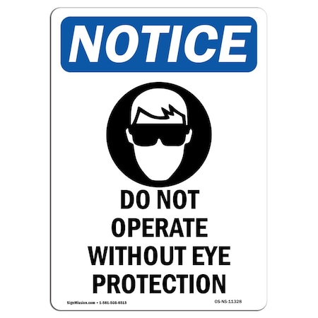 Signmission Safety Sign, OSHA Notice, 24" Height, Do Not Operate ...