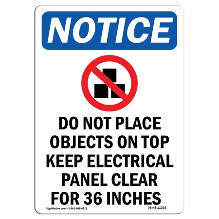 Signmission Safety Sign, OSHA Notice, 24" Height, Rigid Plastic, Do Not ...