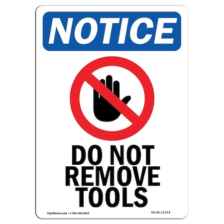 Signmission Safety Sign, OSHA Notice, 10" Height, Aluminum, Do Not ...