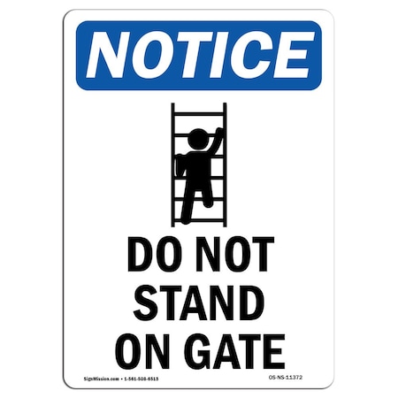 Signmission Safety Sign, OSHA Notice, 24" Height, Rigid Plastic, Do Not ...