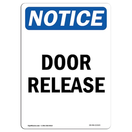 Signmission Safety Sign, OSHA Notice, 18" Height, Rigid Plastic, Door ...