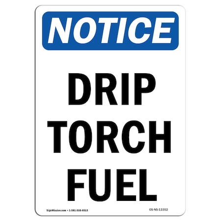 Signmission Safety Sign, OSHA Notice, 10" Height, Rigid Plastic, Drip ...