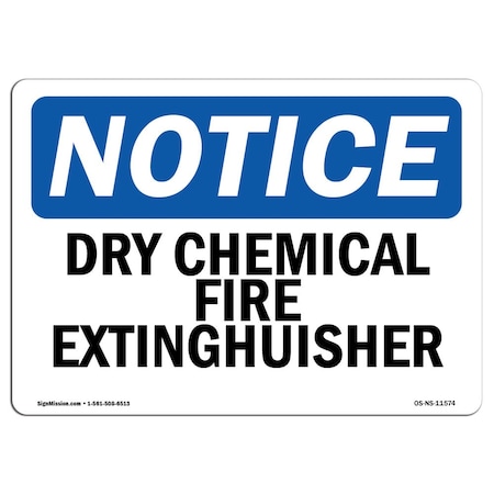 Signmission Safety Sign, OSHA Notice, 7" Height, Dry Chemical Fire ...