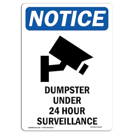 Signmission Safety Sign, OSHA Notice, 24" Height, Aluminum, Dumpster ...