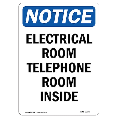 Signmission Safety Sign, OSHA Notice, 14" Height, Aluminum, Electrical ...