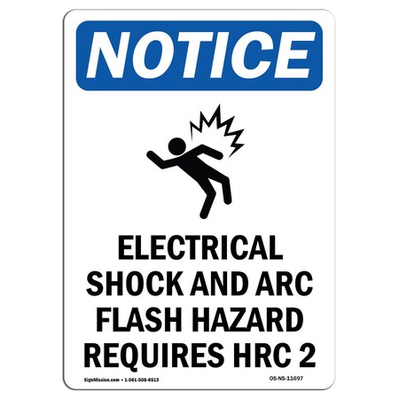 Signmission Safety Sign, OSHA Notice, 18" Height, Aluminum, Electrical ...