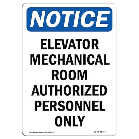 Signmission Safety Sign, OSHA Notice, 24" Height, Elevator Mechanical ...
